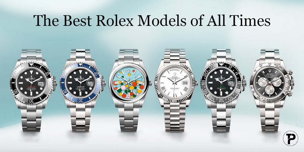 The Best Rolex Models of All Times